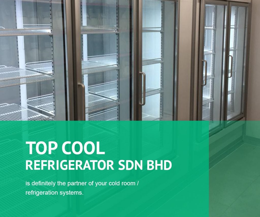 Cold Room Malaysia | Refrigeration Malaysia - Top Cool Refrigerator Sdn Bhd